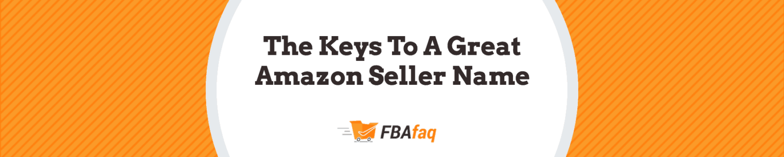 Amazon Store Name Ideas: Choosing The Perfect Seller Name - fbafaq
